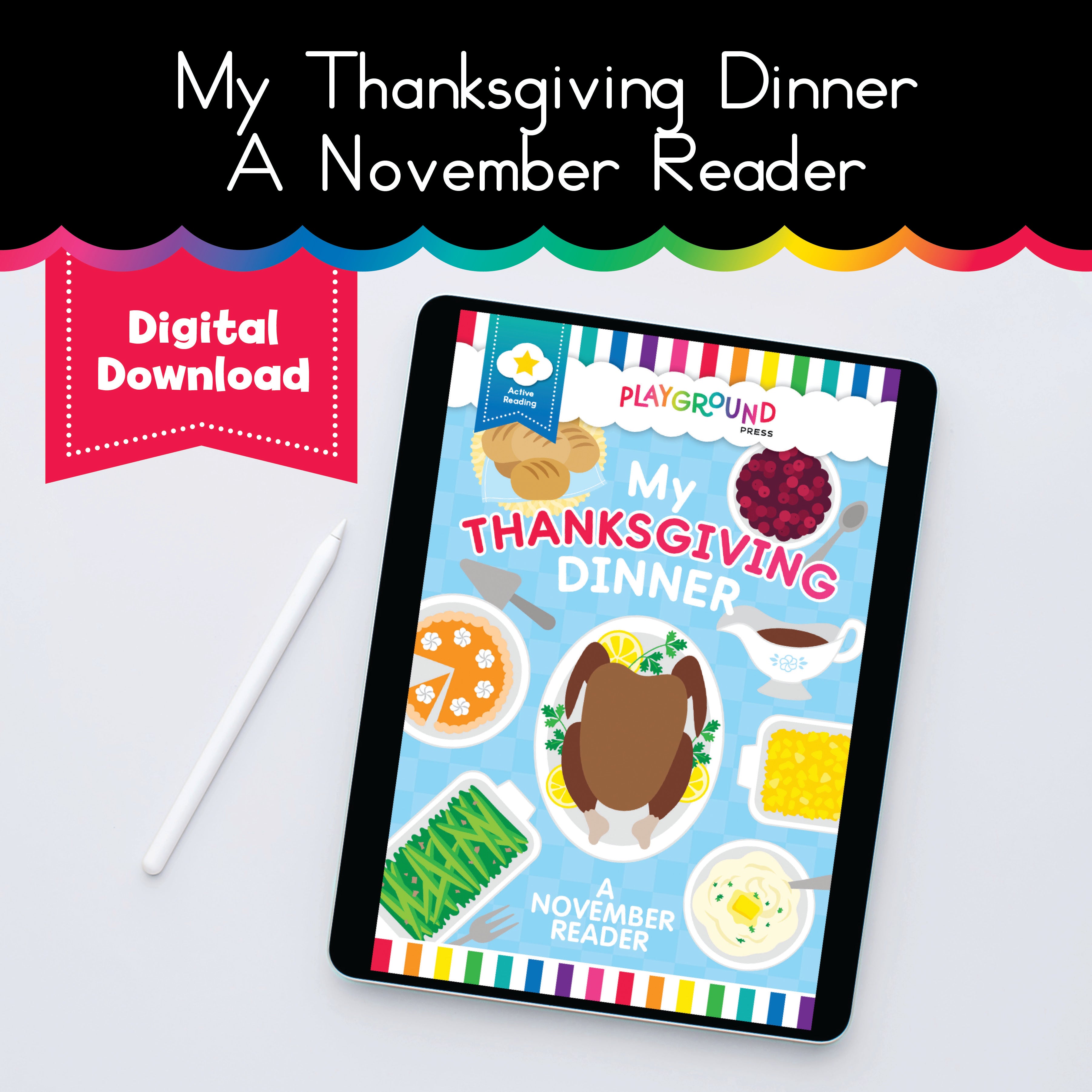 November Reader | My Thanksgiving Dinner | Yellow Reader - Playground Press