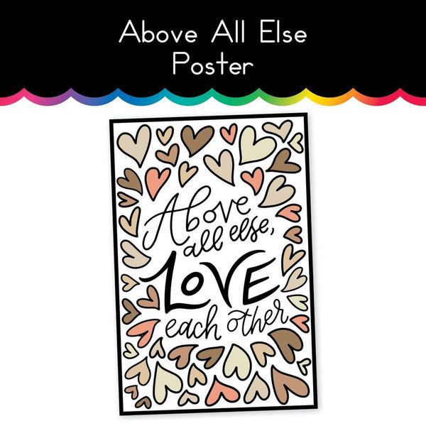 Above All Else | Poster - Playground Press