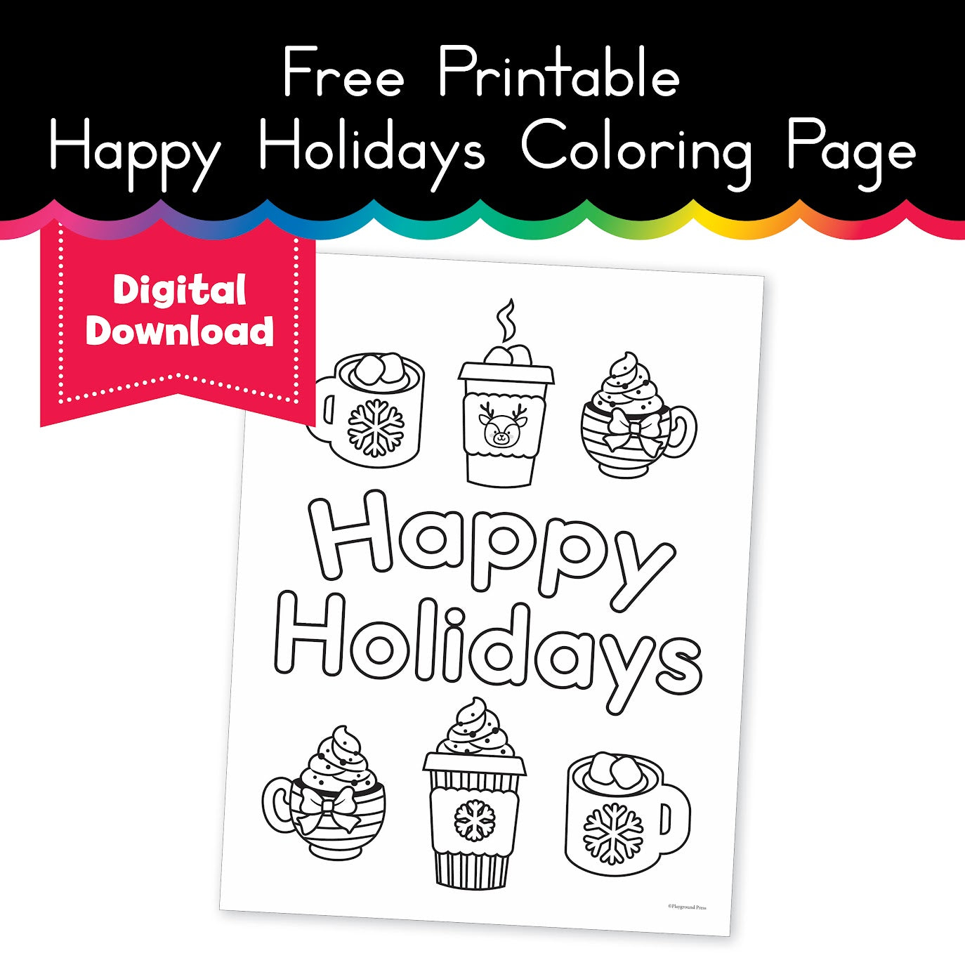 Free Printable Happy Holidays Coloring Page - Playground Press