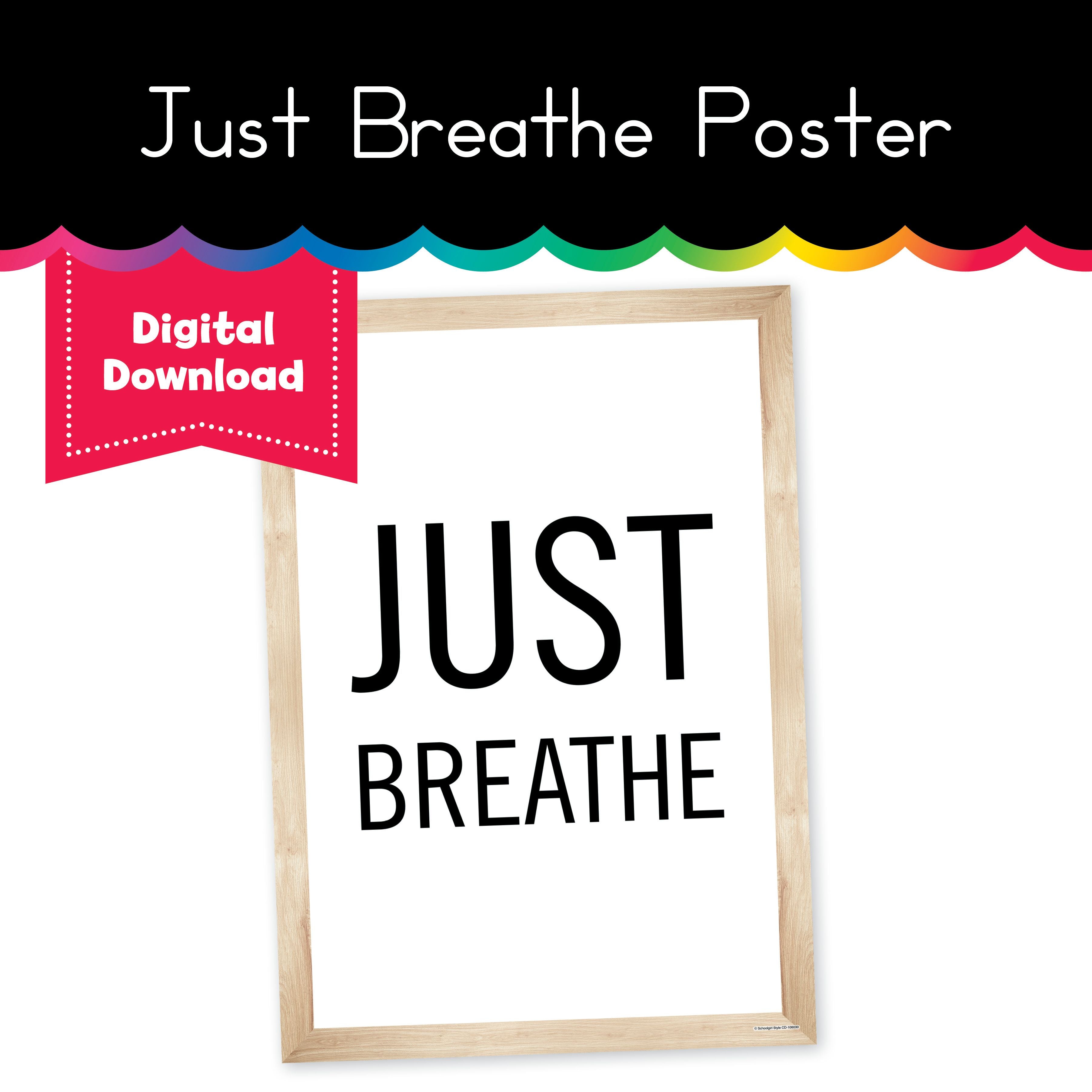 Just Breathe Poster | Printable Resource - Playground Press